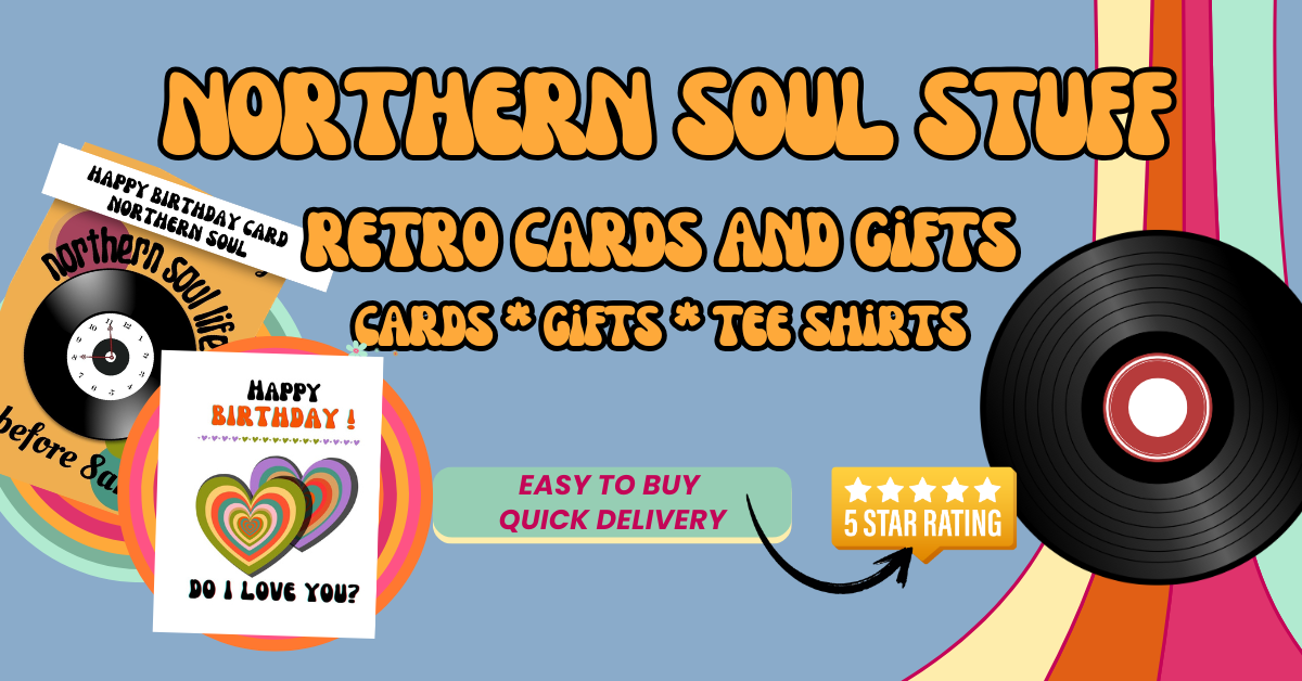 Northern Soul Cards, Gifts & Apparel | Northern Soul Stuff
